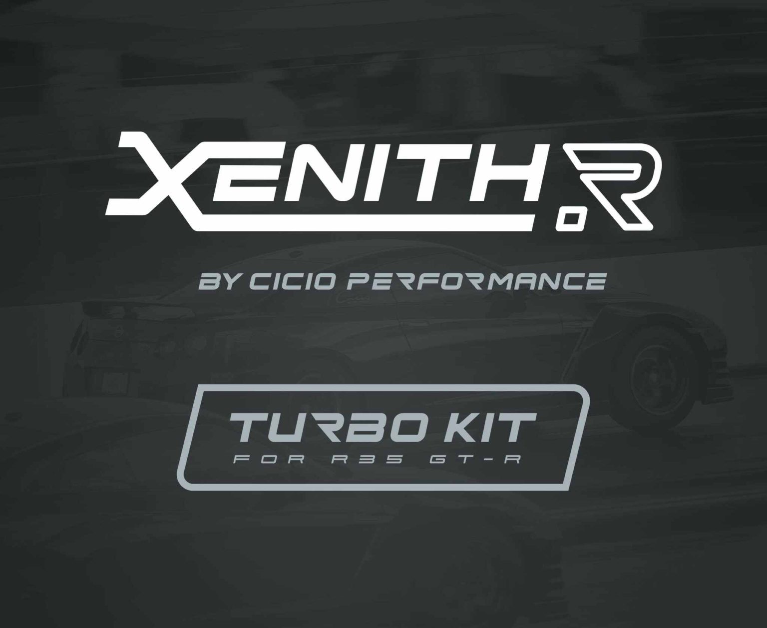 Xenith R Turbo Kit for R35 GTR By Cicio Performance » Cicio Performance